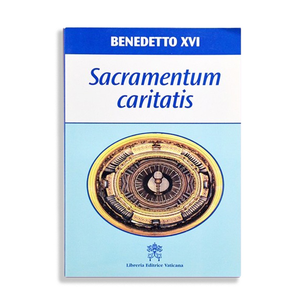 Benedetto XVI Sacramentum Caritatis.
